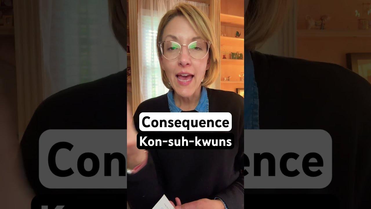 How to Pronounce CONSEQUENCE - #SHORTS Quick #English Pronunciation ...