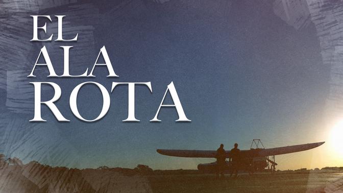 Watch El Ala Rota | GJW+ | Gan Jing World